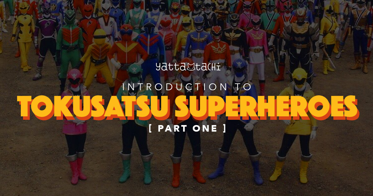 tokusatsu Archives | Yatta-Tachi