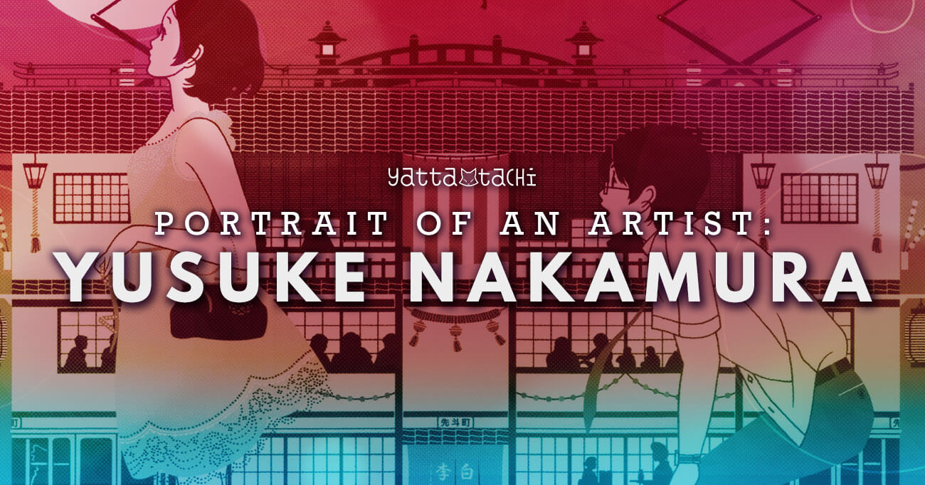 Portrait of an Artist: Yusuke Nakamura | Yatta-Tachi