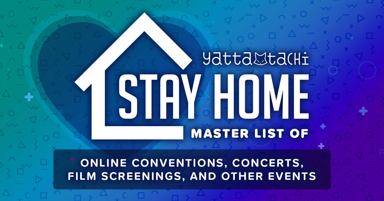 #StayHome Master List of Online Conventions, Concerts, Film Screenings ...