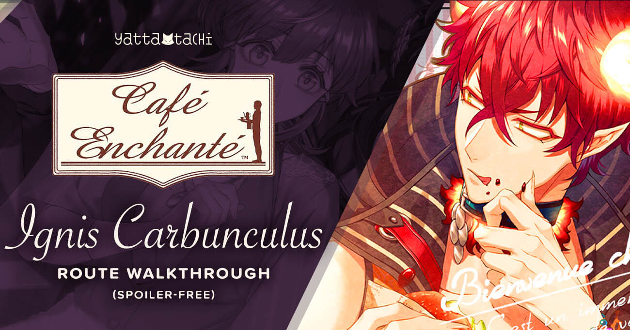 Café Enchanté - Ignis Carbunculus Route Walkthrough (Spoiler‑Free ...