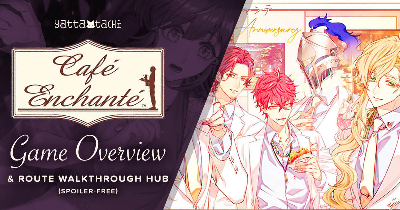 Café Enchanté: Overview & Spoiler-Free Route Walkthroughs Hub | Yatta-Tachi