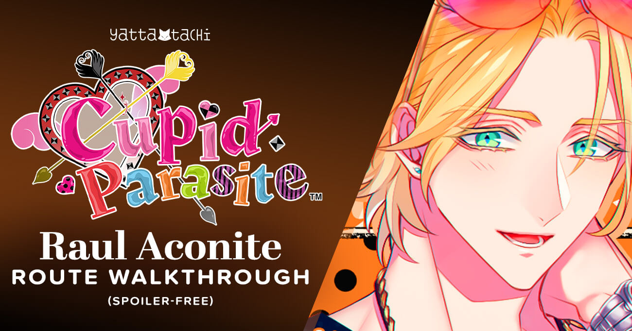 Cupid Parasite - Raul Aconite Walkthrough | Yatta-Tachi