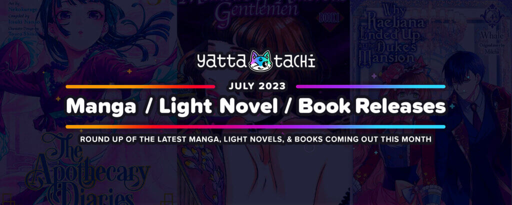 July 2023 Manga / Light Novel / Book Releases | Yatta-Tachi